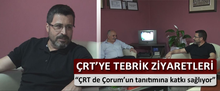 ÇRT’ye Tebrik Ziyaretleri – Çorum Radyo Televizyonu ÇRT